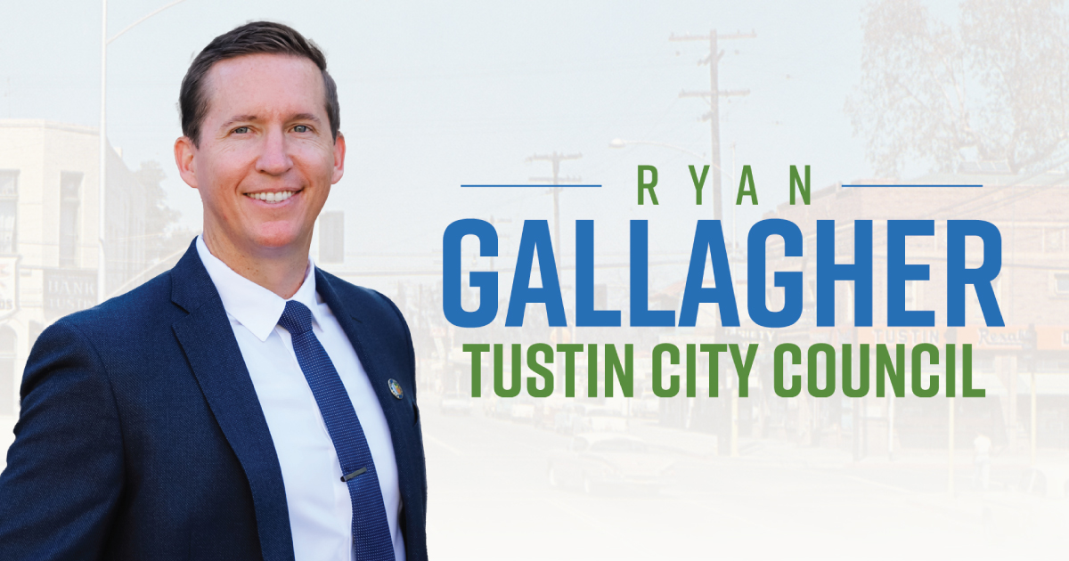 Ryan Gallagher for Tustin City Council